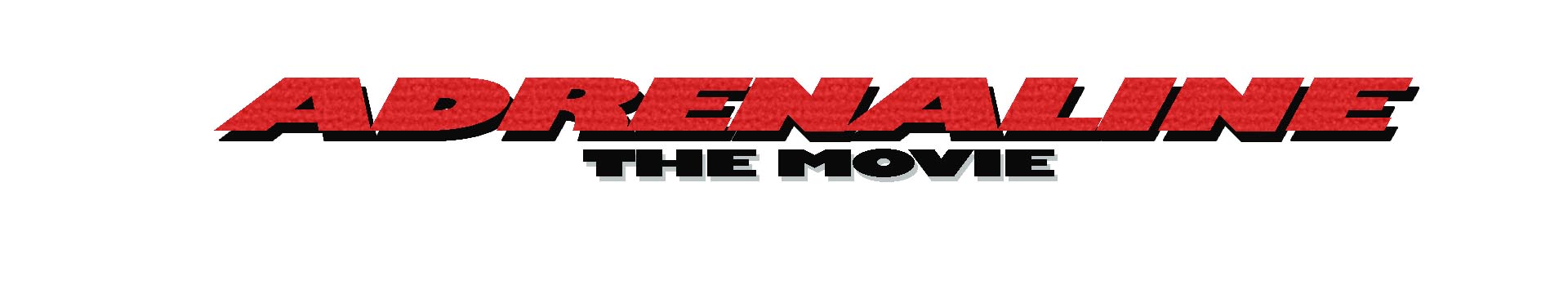 Adrenaline The Movie | Indiegogo