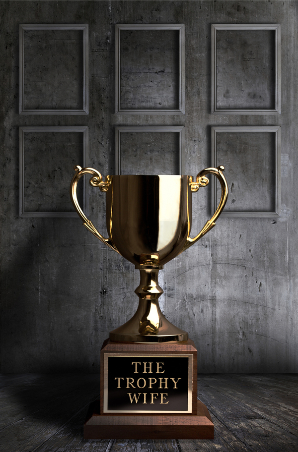The Trophy Wife | Indiegogo
