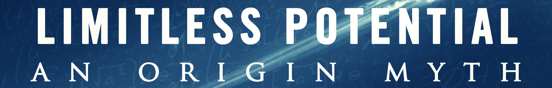 Limitless Potential : : : USC thesis film | Indiegogo